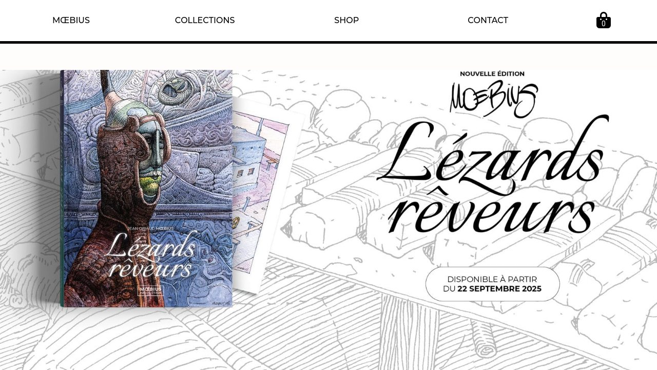 Mœbius Production — Editions, artprint et expositions